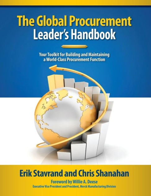 Global Procurement Leaders Handbook: Your Toolkit for Building and ...