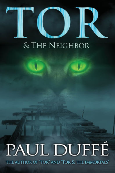 Tor & The Neighbor by Paul Duffe, Paperback | Barnes & Noble®