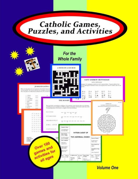 Catholic Games, Puzzles, and Activities for the Whole Family: Volume 1 ...