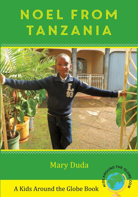 Noel From Tanzania by Mary Duda, Paperback | Barnes & Noble®