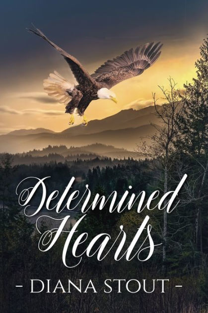 Determined Hearts by Diana Stout, Paperback | Barnes & Noble®