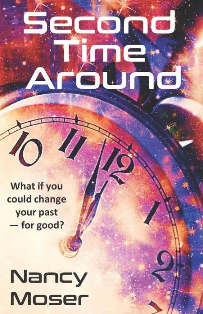Second Time Around by Nancy Moser, Paperback | Barnes & Noble®