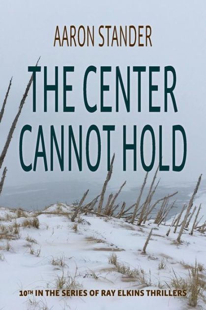 The Center Cannot Hold by Aaron Stander, Paperback | Barnes & Noble®