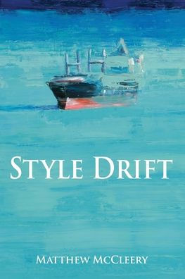 Style Drift by Matt McCleery, Paperback | Barnes & Noble®