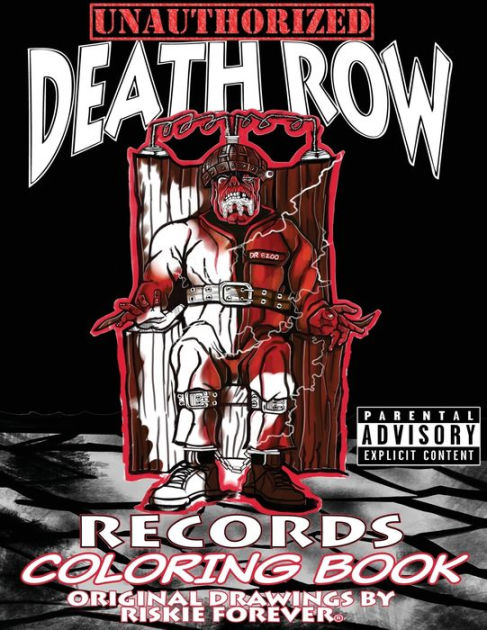Unauthorized Death Row Records Coloring Book by Riskie Forever ...