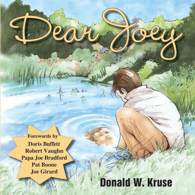 Dear Joey by Donald W. Kruse, Craig Howarth, Paperback | Barnes & Noble®