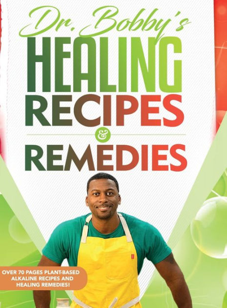 Dr. Bobby's Recipes and Remedies by Dr Bobby Price, Hardcover | Barnes ...