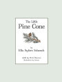 The Little Pine Cone by Ella Syfers Schenck, Laween | eBook | Barnes ...