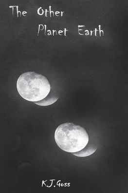 The Other Planet Earth by Kenneth J. Goss, Paperback | Barnes & Noble®