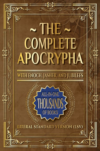 The Complete Apocrypha: 2018 Edition with Enoch, Jasher, and Jubilees by Covenant Christian ...