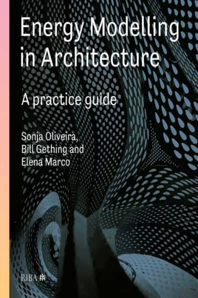 Energy Modelling in Architecture: A Practice Guide: A practice guide by ...