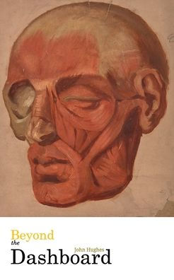 Beyond the Dashboard by John Hughes, Paperback | Barnes & Noble®