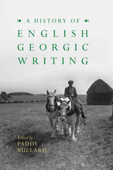 A History of English Georgic Writing by Paddy Bullard, Paperback ...