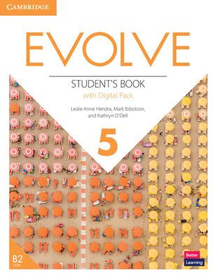 Evolve Level 5 Student's Book with Digital Pack by Leslie Anne Hendra, Mark Ibbotson, Kathryn O ...