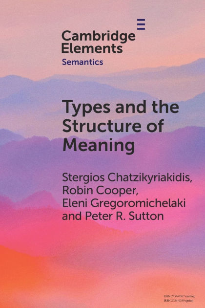 Types and the Structure of Meaning: Issues in Compositional and Lexical ...