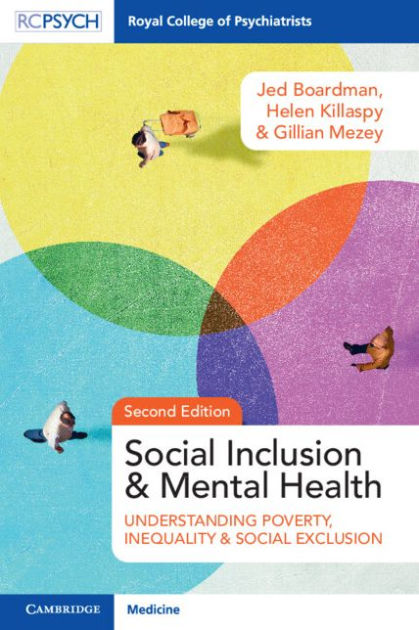 Social Inclusion and Mental Health: Understanding Poverty, Inequality ...