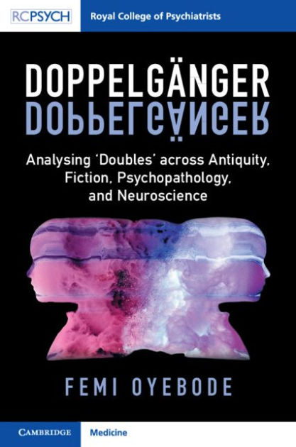 Doppelgänger: Analysing 'Doubles' across Antiquity, Fiction ...