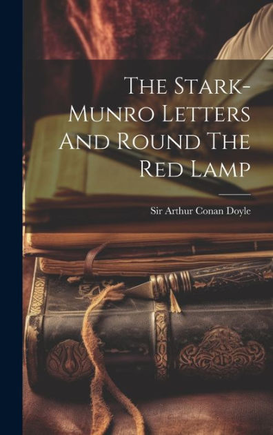 The Stark-munro Letters And Round The Red Lamp by Sir Arthur Conan ...