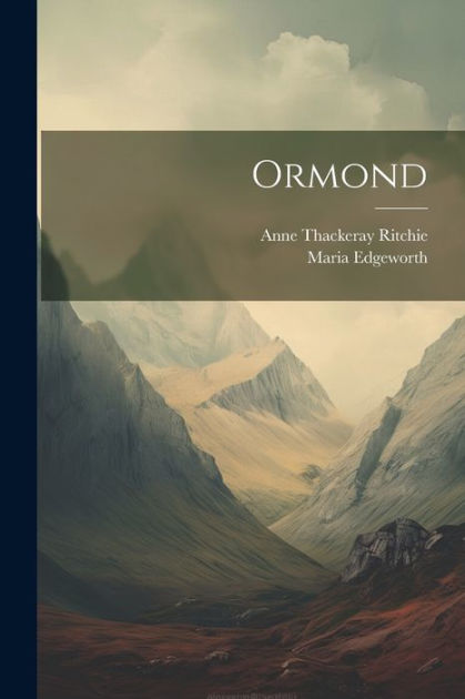 Ormond by Anne Thackeray Ritchie, Maria Edgeworth, Paperback | Barnes ...