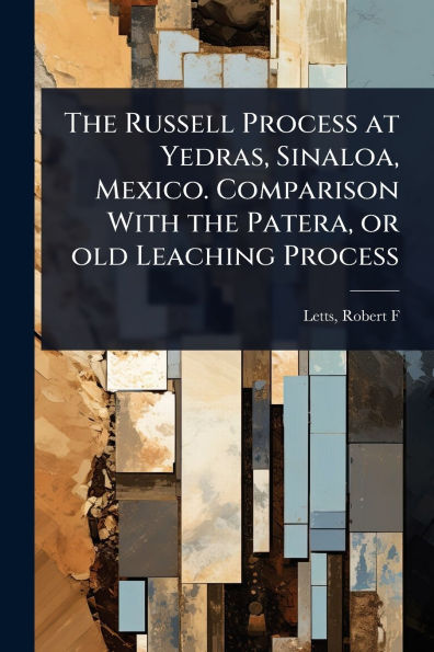 The Russell Process at Yedras, Sinaloa, Mexico. Comparison With the ...