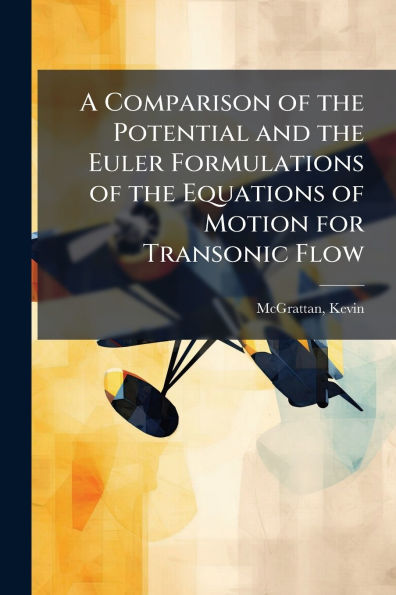 A Comparison of the Potential and the Euler Formulations of the Equations of Motion for ...
