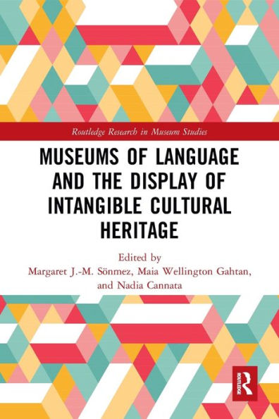 Museums of Language and the Display of Intangible Cultural Heritage by ...