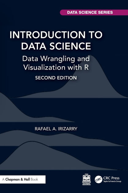 Introduction to Data Science: Data Wrangling and Visualization with R ...