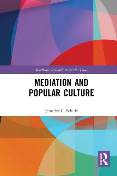 Mediation & Popular Culture by Jennifer Schulz, Paperback | Barnes & Noble® Mediation & Popular Culture by Jennifer Schulz, Paperback | Barnes & Noble®
