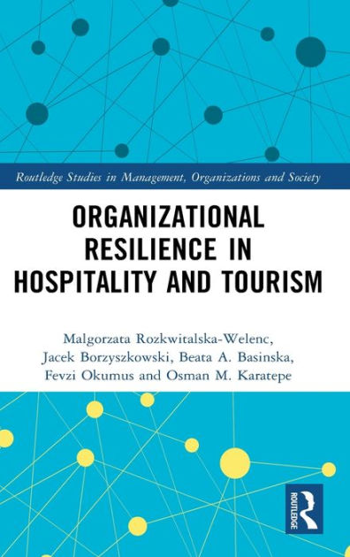 Organizational Resilience in Hospitality and Tourism by Malgorzata ...