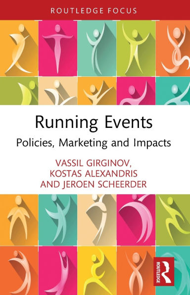 Running Events: Policies, Marketing and Impacts by Vassil Girginov ...