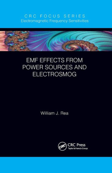 EMF Effects from Power Sources and Electrosmog by William J. Rea, Paperback | Barnes & Noble®