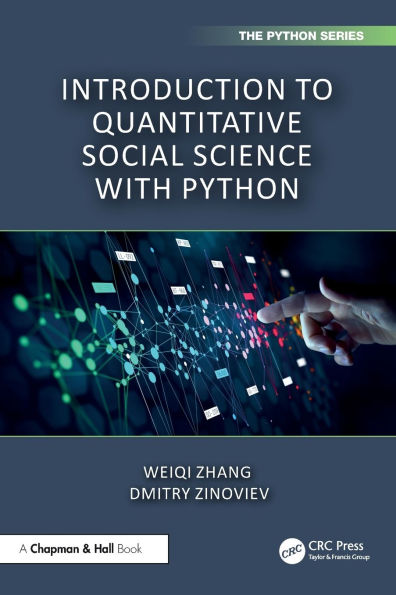Introduction to Quantitative Social Science with Python by Weiqi Zhang, Dmitry Zinoviev ...