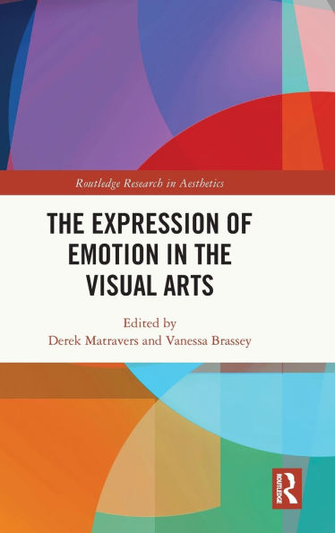 The Expression of Emotion in the Visual Arts by Derek Matravers ...