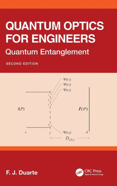 Quantum Optics for Engineers: Quantum Entanglement by F.J. Duarte, Hardcover | Barnes & Noble®