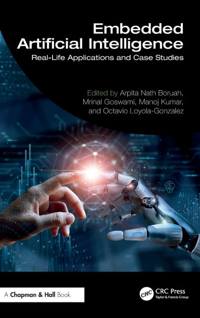 Embedded Artificial Intelligence: Real-Life Applications and Case ...
