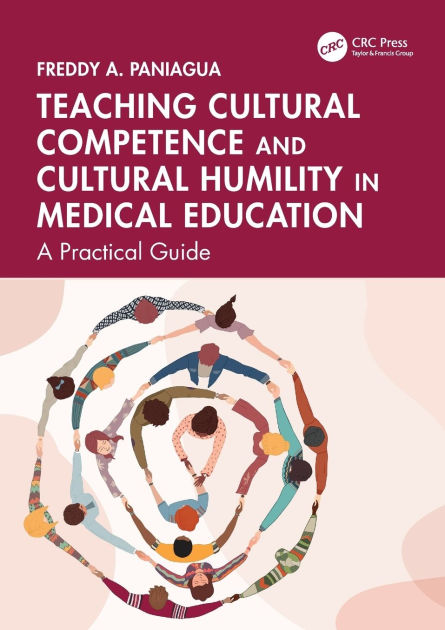 Teaching Cultural Competence and Cultural Humility in Medical Education ...