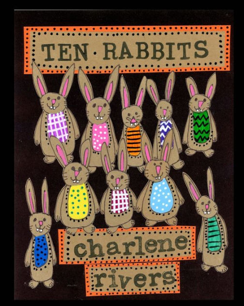 Ten Rabbits by Charlene Rivers, Paperback | Barnes & Noble®