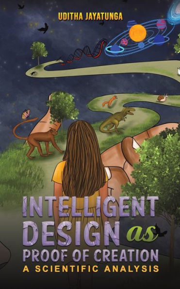 Intelligent Design as Proof of Creation by Uditha Jayatunga, Paperback ...