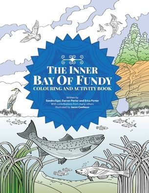 The Inner Bay of Fundy Colouring & Activity Book: Volume 1 by Sondra ...
