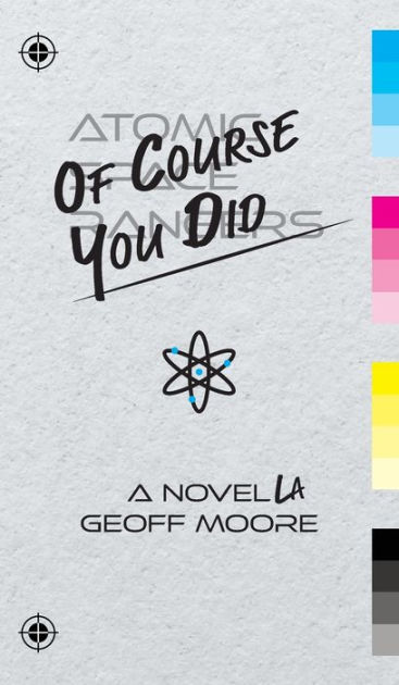 Of Course You Did by Geoff Moore, Paperback | Barnes & Noble®