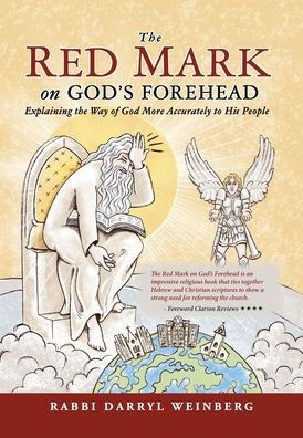 The Red Mark On God's Forehead: Explaining The Way Of God More ...