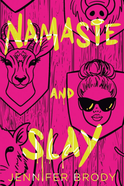 Namaste and Slay: A Dark Romantic Thriller by Jennifer Brody, Paperback ...