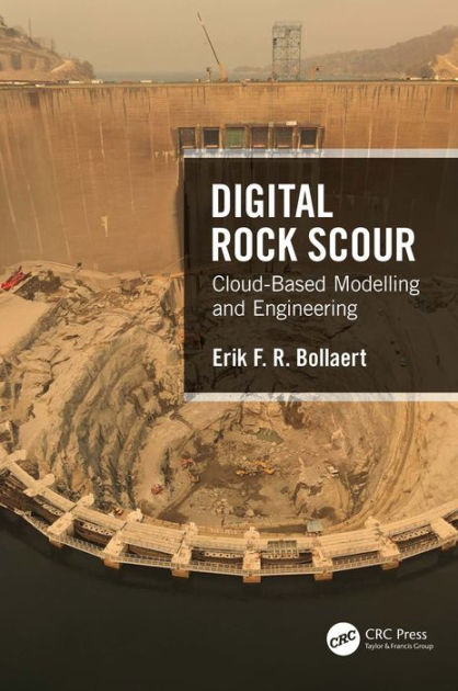 Digital Rock Scour: Cloud-Based Modelling and Engineering by Erik ...