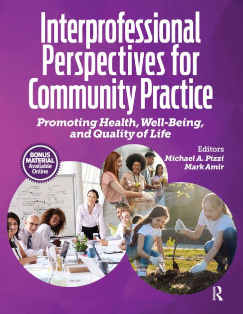 Interprofessional Perspectives for Community Practice: Promoting Health ...