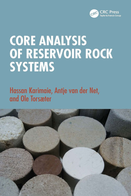 Core Analysis of Reservoir Rock Systems by Hassan Karimaie, Antje van ...