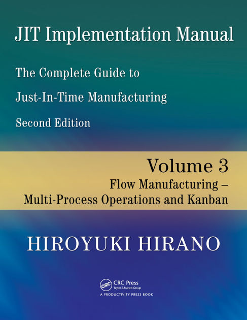 JIT Implementation Manual -- The Complete Guide to Just-In-Time ...