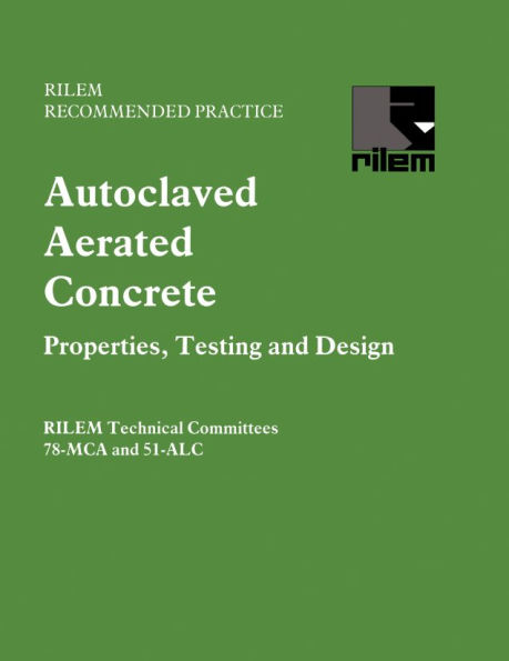 Autoclaved Aerated Concrete - Properties, Testing and Design by S ...