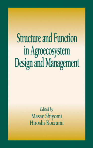 Structure and Function in Agroecosystem Design and Management by Masae ...