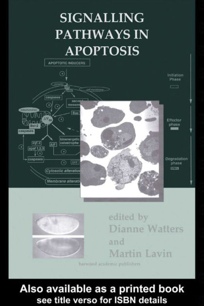 Signalling Pathways in Apoptosis by Diane Watters, Martin Lavin | eBook ...