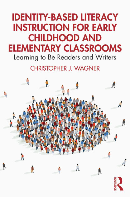Identity-Based Literacy Instruction for Early Childhood and Elementary ...